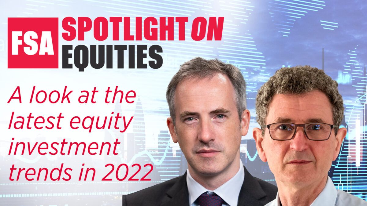 A look at the latest equity investment trends in 2022 - Fund Selector Asia