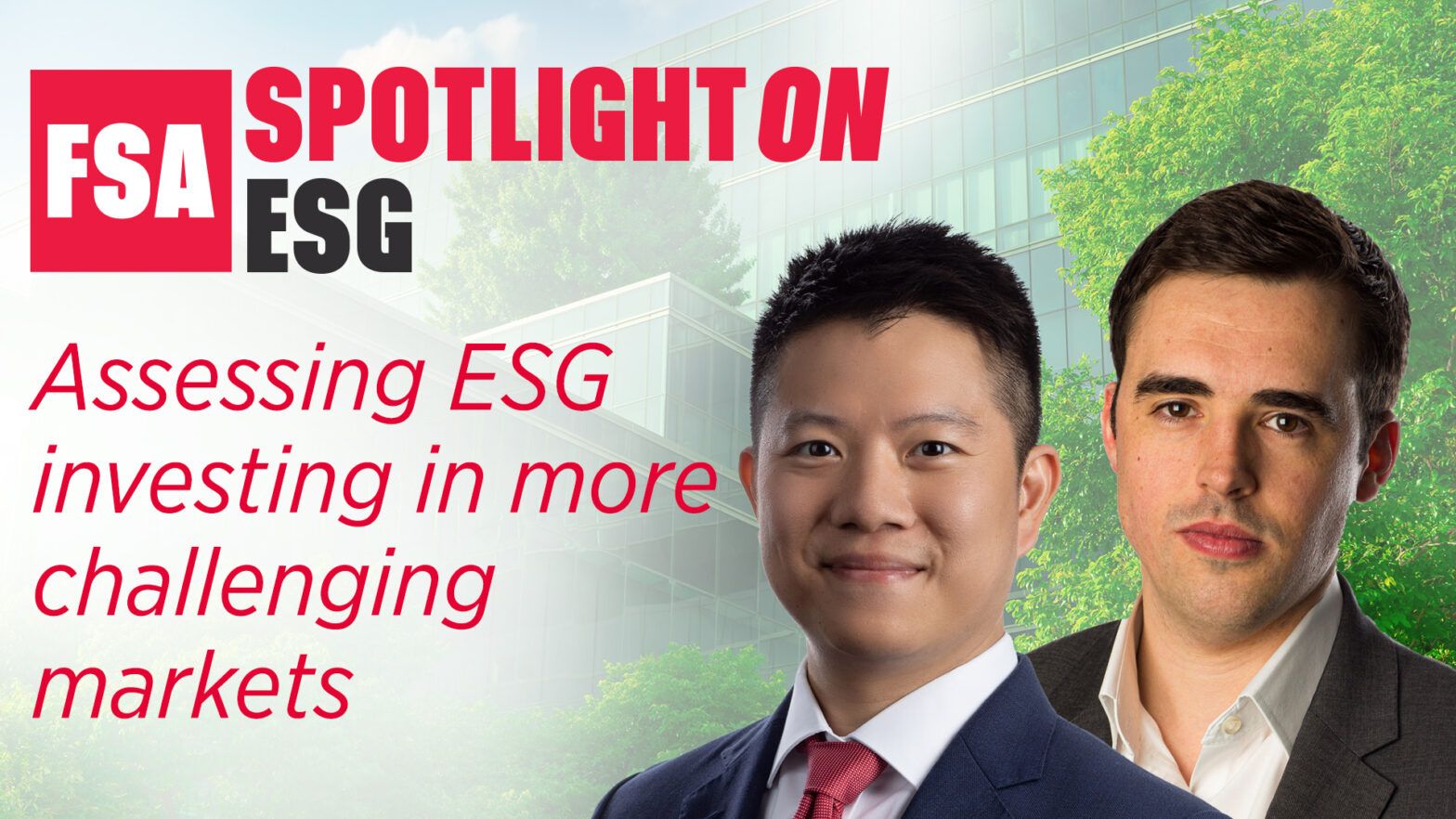 Assessing ESG investing in more challenging markets - Fund Selector Asia