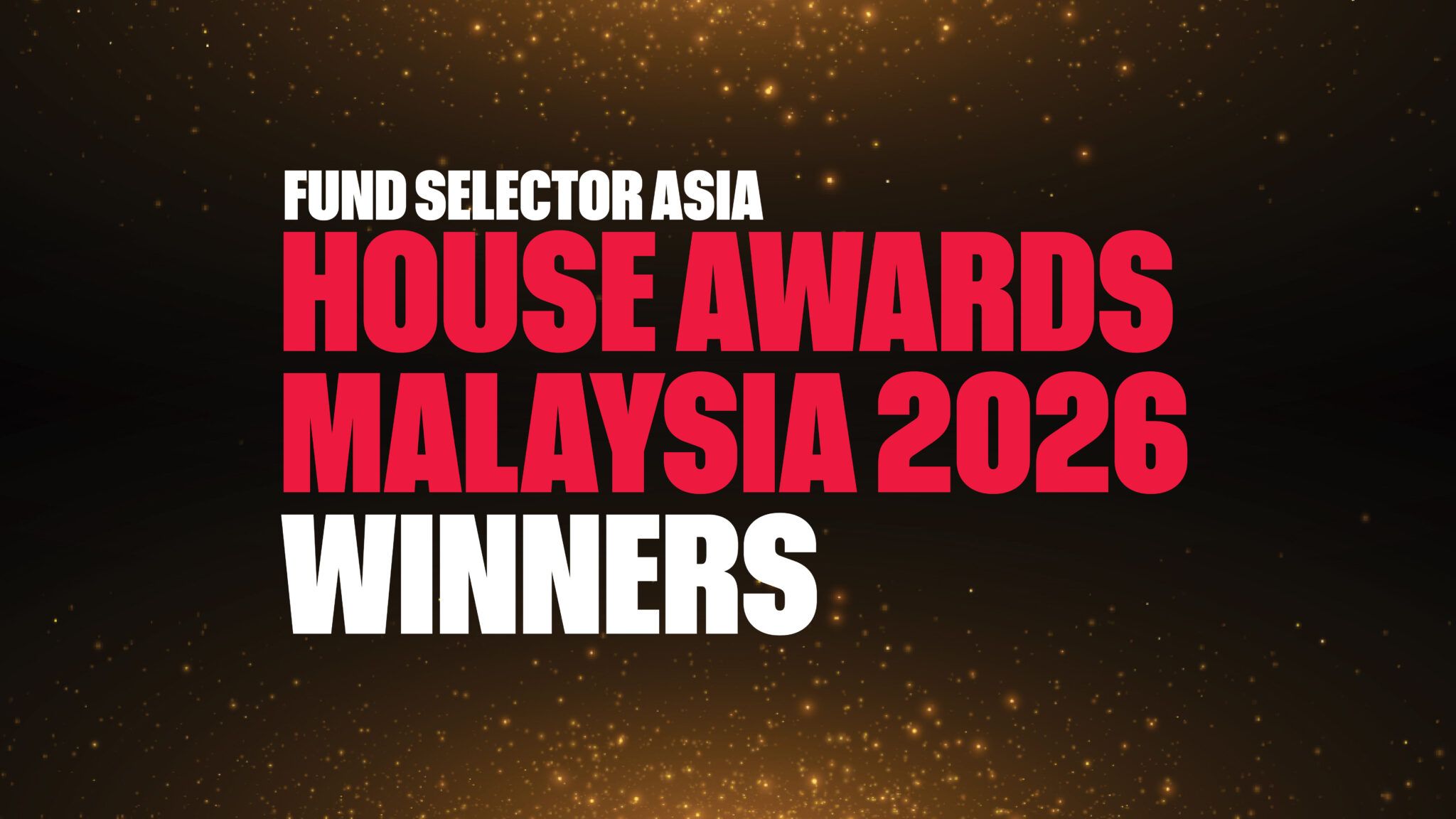 Winners of the 2026 FSA House Awards for Malaysia are… - Fund Selector Asia